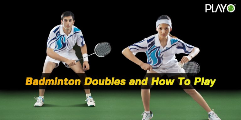 Everything You Need To Know About Badminton Doubles And How To Play